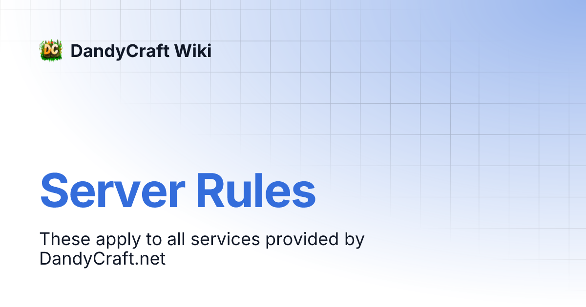 Server Rules | DandyCraft Wiki